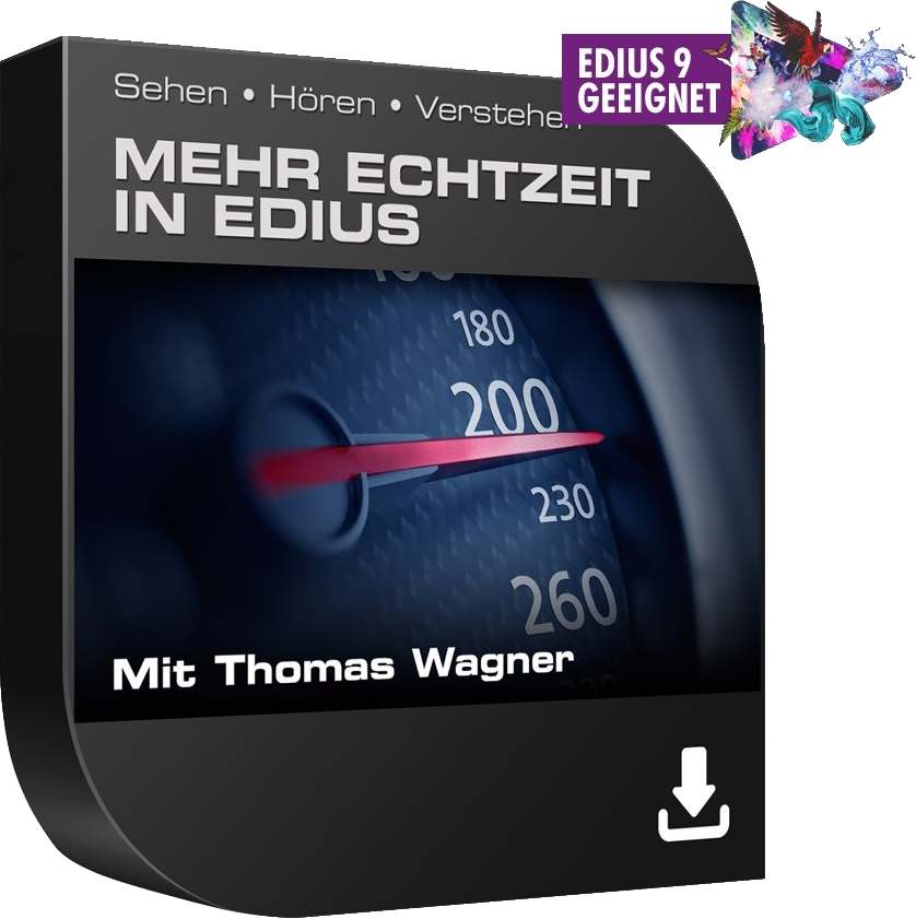 Mehr Echtzeit in EDIUS - EDIUS-Shop